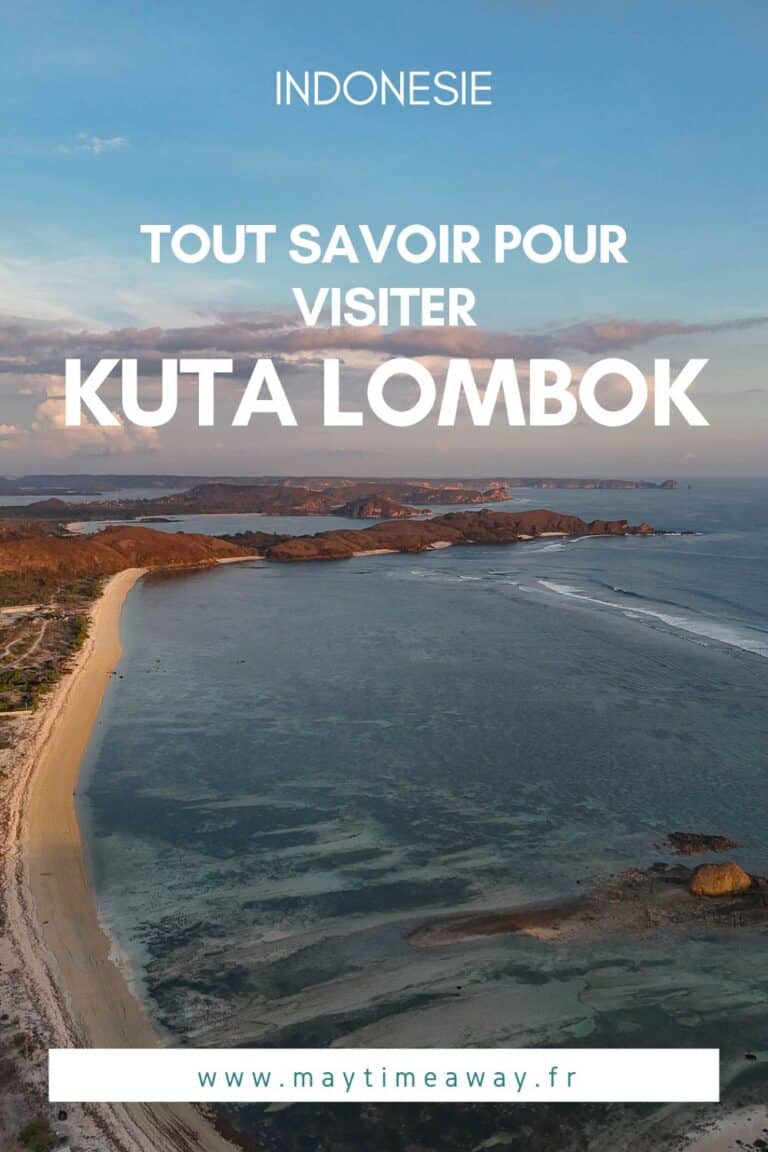 Visiter Kuta Lombok : guide ultime (infos, hôtels, activités) • maytimeaway